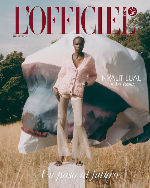 L'Officiel Chile N17 - Febrero 2024 Nyalit Lual | Proyecto Metanoia